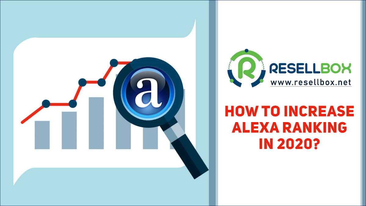 Simple Ways to Increase your Alexa ranking in 2020